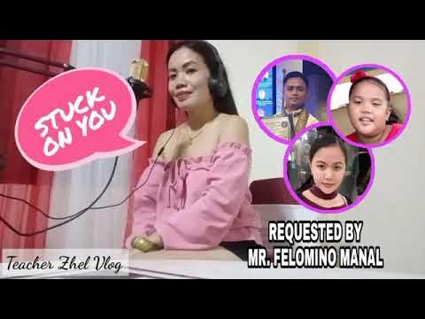 STUCK ON YOU BY Teacher Zhel #viral - YouTube