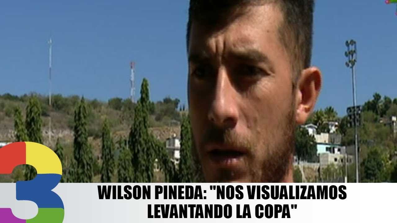 Wilson Pineda: "Nos visualizamos levantando la copa" - YouTube