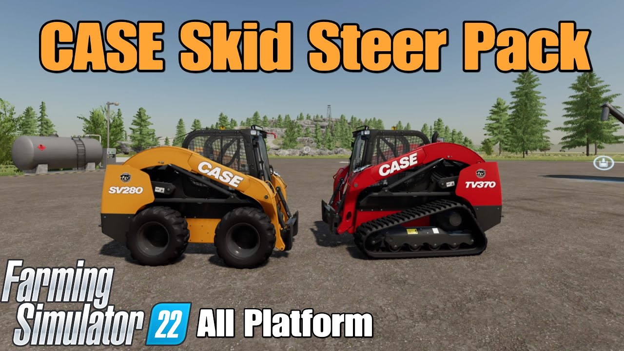 CASE Skid Steer Pac / FS22 All platforms - YouTube
