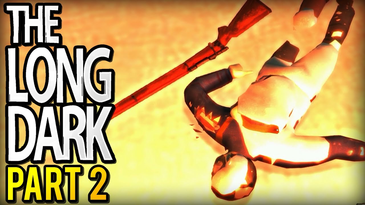 The Long Dark - A MAN AND HIS RIFLE | The Long Dark Playthrough (Let's ...