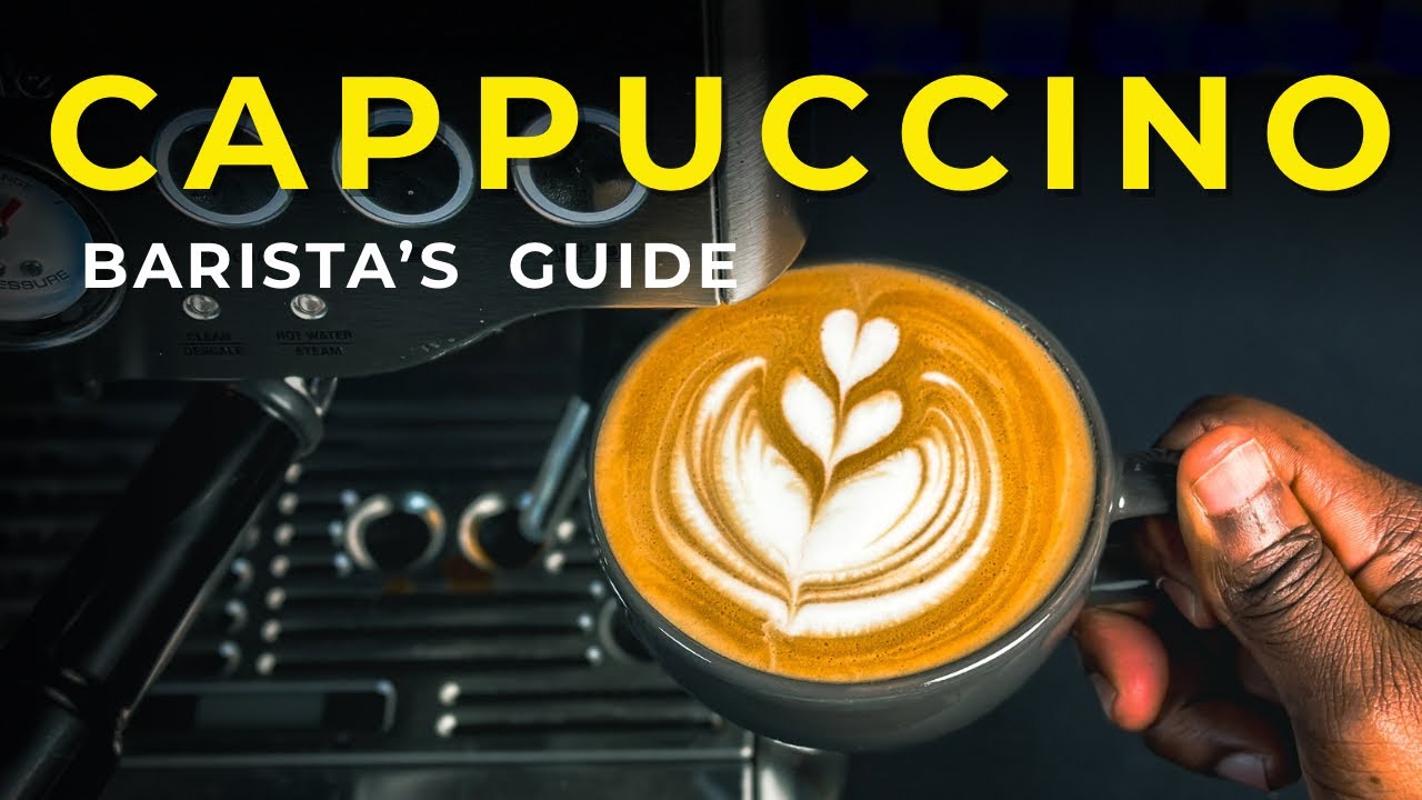 How to Make a Cappuccino Like a Barista | Step-by-Step Tutorial with ...