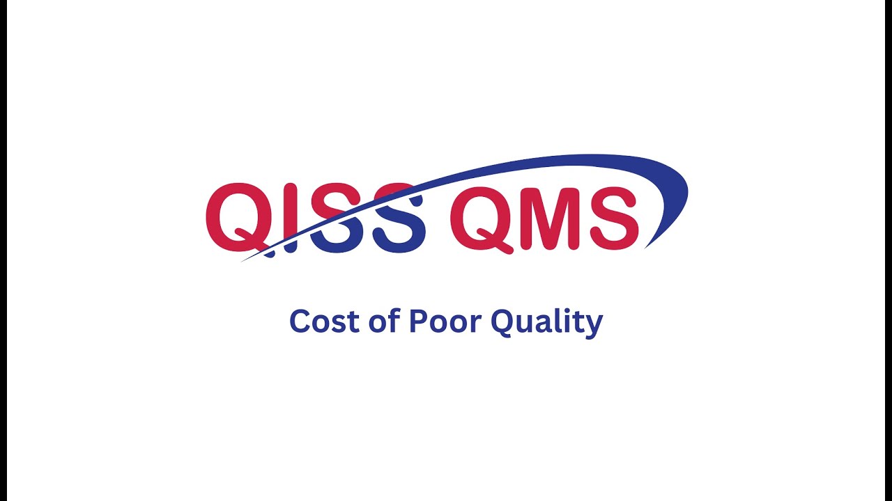 QISS QMS - Cost of Poor Quality - YouTube