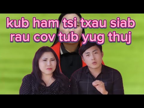 kub ham tsi txau siab rau cov yug thuj - YouTube