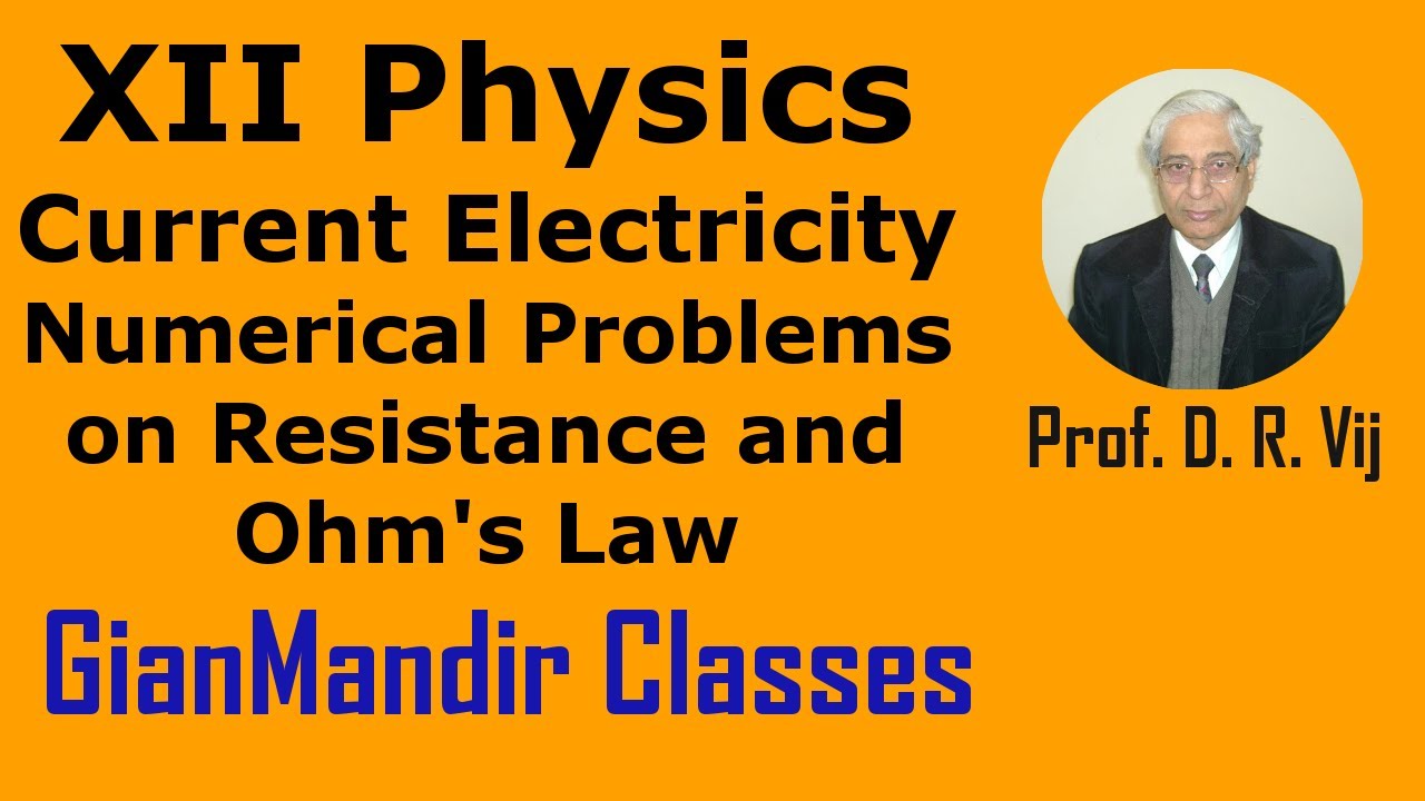 XII Physics | Current Electricity | Numerical Problems on Resistance and Ohm's Law by Himanshu ...