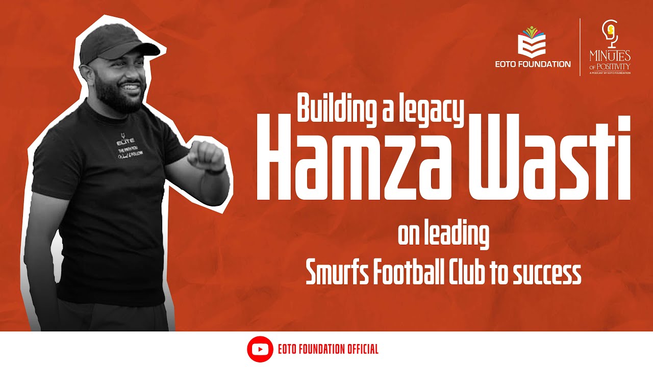 Building a legacy: Hamza Wasti on leading Smurfs Football Club to ...