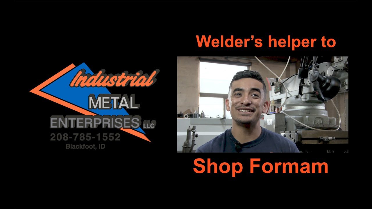 Welder's Helper to Shop Forman - YouTube