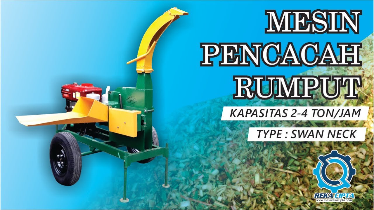 MESIN PENCACAH RUMPUT 14 - 16PK SOLAR ( KAP. 2-4 TON / JAM ) SWAN NECK ...