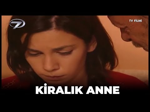 Kanal 7 TV Filmi - Kiralık Anne