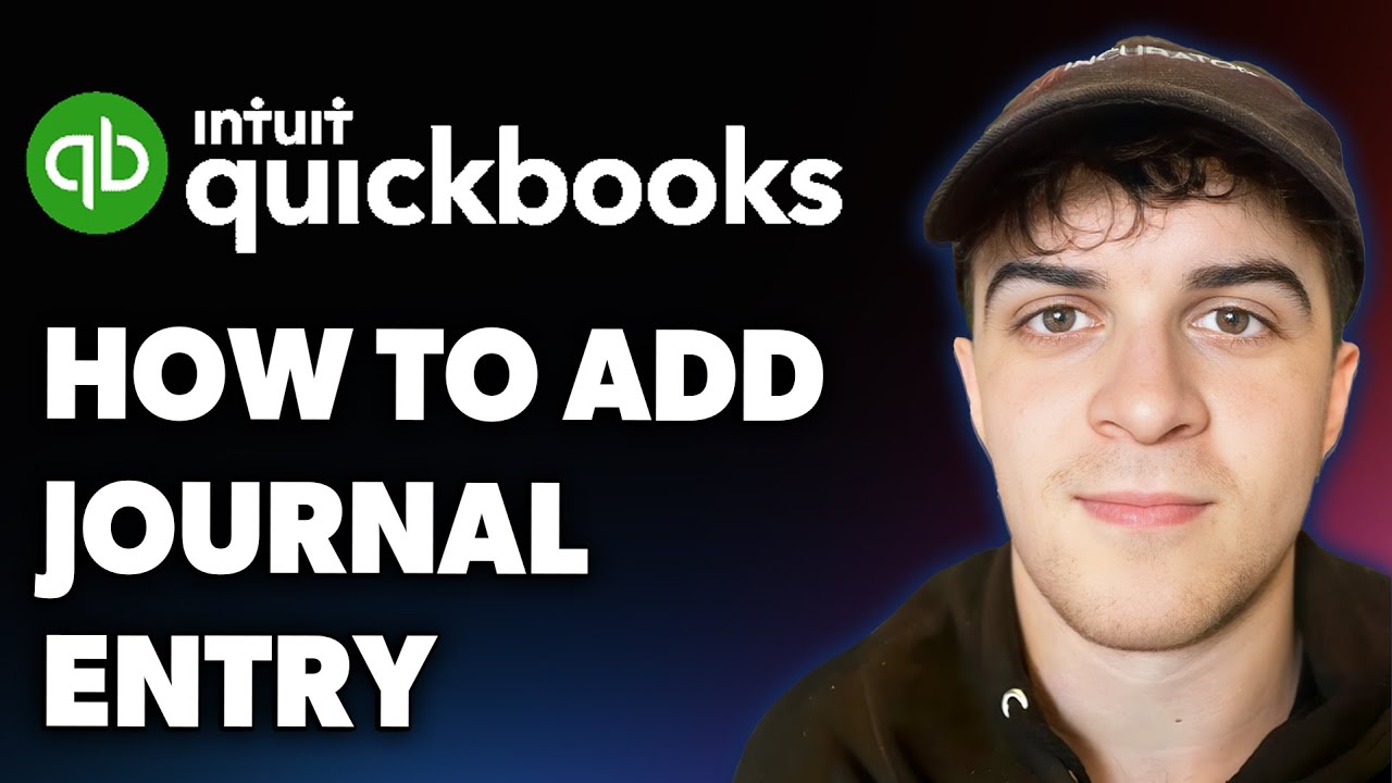 How to Add a Journal Entry in Quickbooks Online (Full 2025 Guide) - YouTube