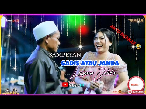 GADIS ATAU JANDA - LUSYANA JELITA - OM ADELLA LIVE TORJUN SAMPANG