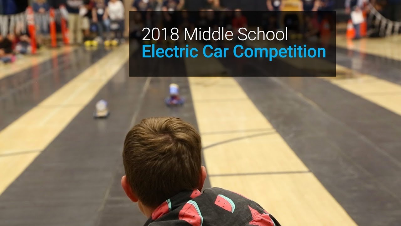 2018 Middle School Electric Car Competition - YouTube