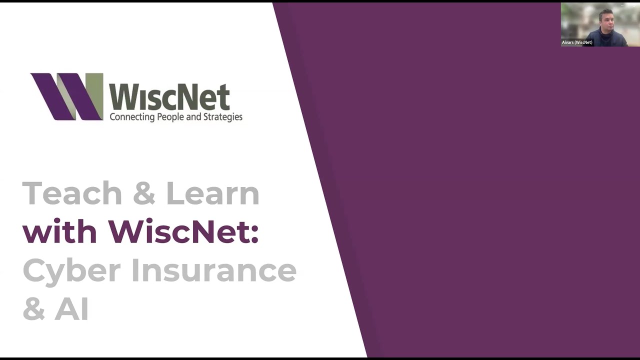 Teach & Learn with WiscNet: Cyber Insurance and AI - YouTube