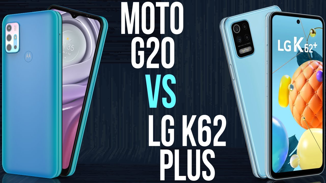 Moto G20 vs LG K62 Plus (Comparativo) - YouTube