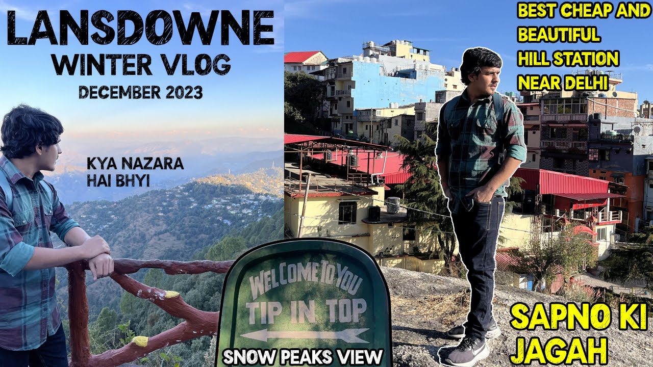 Lansdowne In Winters | Best Time To Visit Lansdowne Uttarakhand | Best ...
