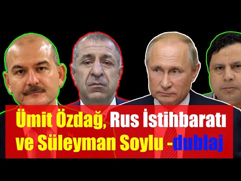 Ümit Özdağ, Rus İstihbaratı ve Süleyman Soylu   3769  dublaj