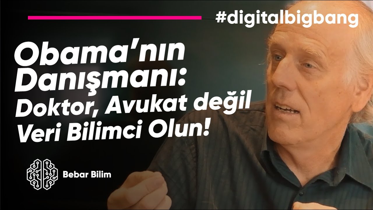 Obama'nın Danışmanı Stephen Brobst: Veri Bilimci Olun! - YouTube