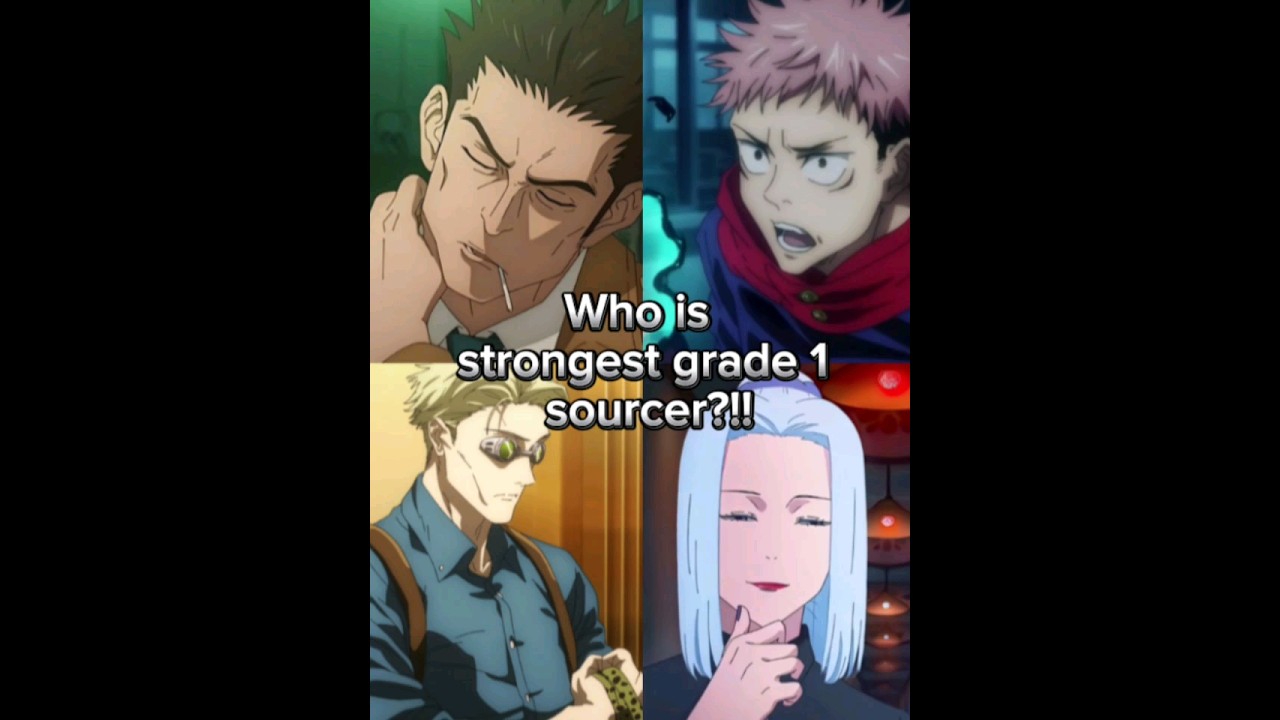 Who is the strongest grade 1 sourcer in JJK ?!! #anime#shorts#jjk#gojo# ...
