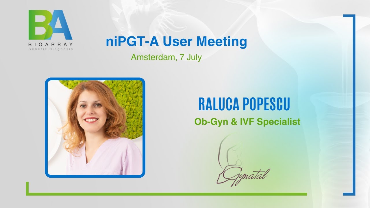 Bioarray niPGT-A Clinical Management- Raluca Popescu - YouTube