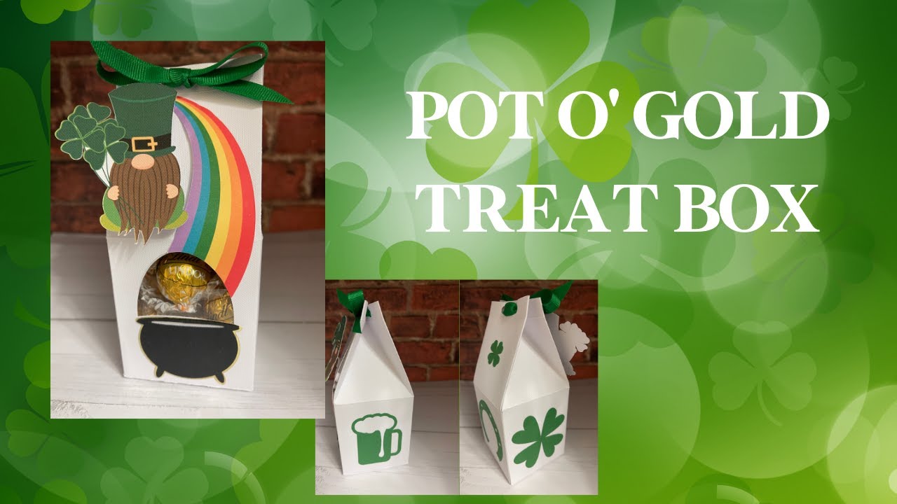 POT O' GOLD TREAT BOX - YouTube