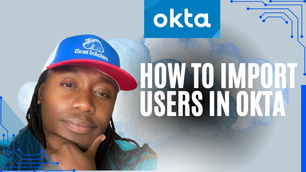 Okta Master Course - How to import Users in Okta - YouTube
