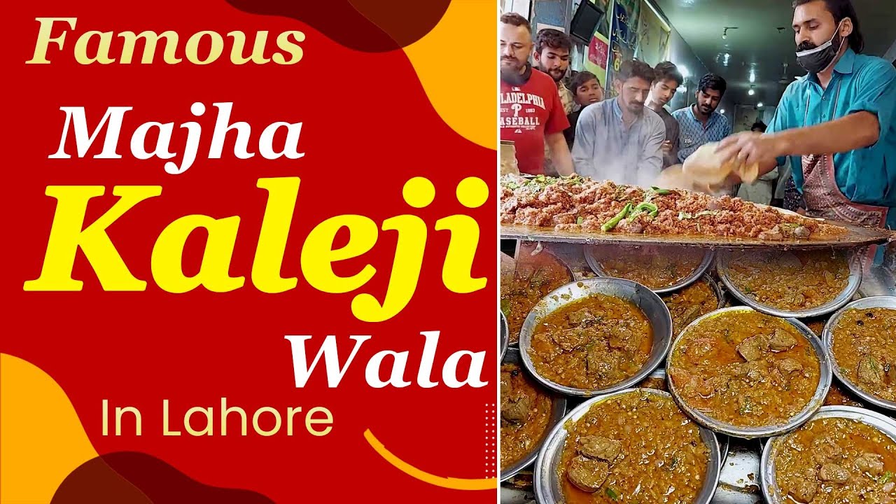 Famous Majha Kaleji Wala In Lahore - YouTube