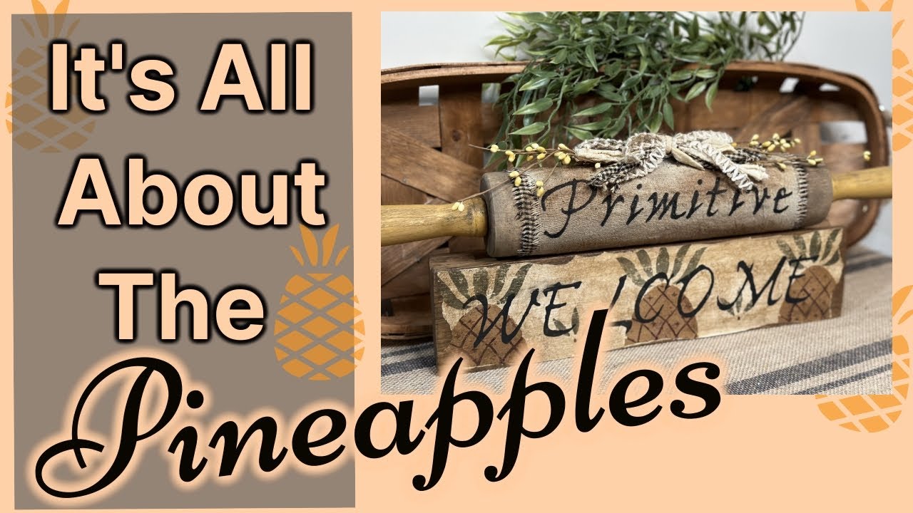 DIY Primitive Wood Welcome Sign | Country Pineapple Decor | Rolling Pin ...