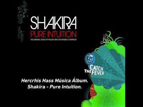 Shakira - Pure Intuition 4K.
