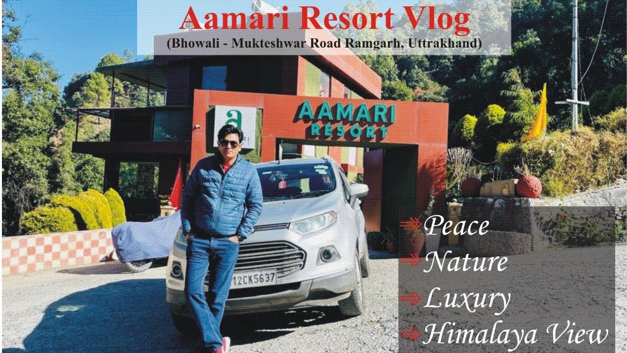 Aamari Resort (Uttrakhand) Vlog - YouTube