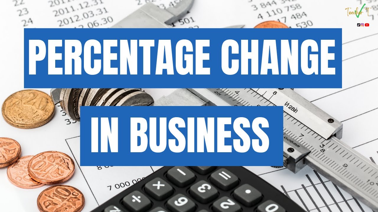 How To Calculate Percentage Change GCSE And A Level Business With How To Calculate Percentage Change GCSE And A Level Business With