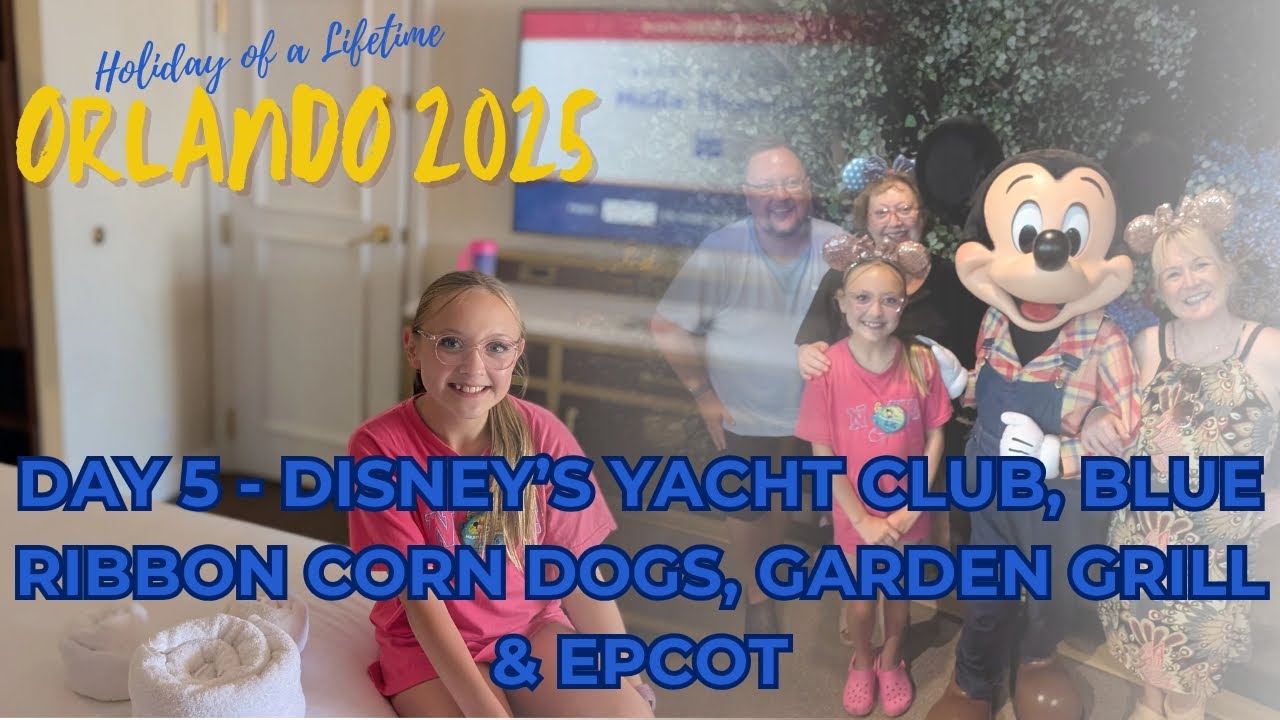 Florida June & July 2025 - Day 5 - Disney's Yacht Club, Blue Ribbon ...
