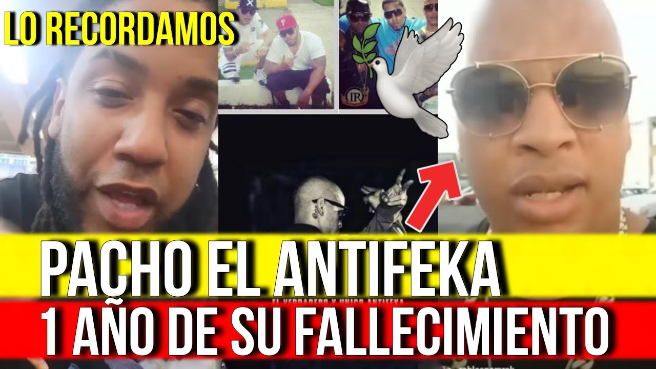 PACHO EL ANTIFEKA HACE 1 AÑO DE SU FALLECIMIENTO RECORDAMOS SUS MEJORES ...
