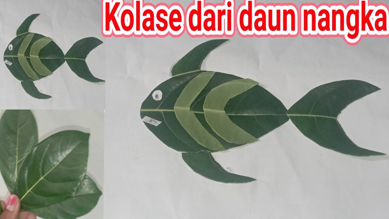 Kolase dari daun ll cara membuat ikan dari daun nangka ll Prakarya SD ...