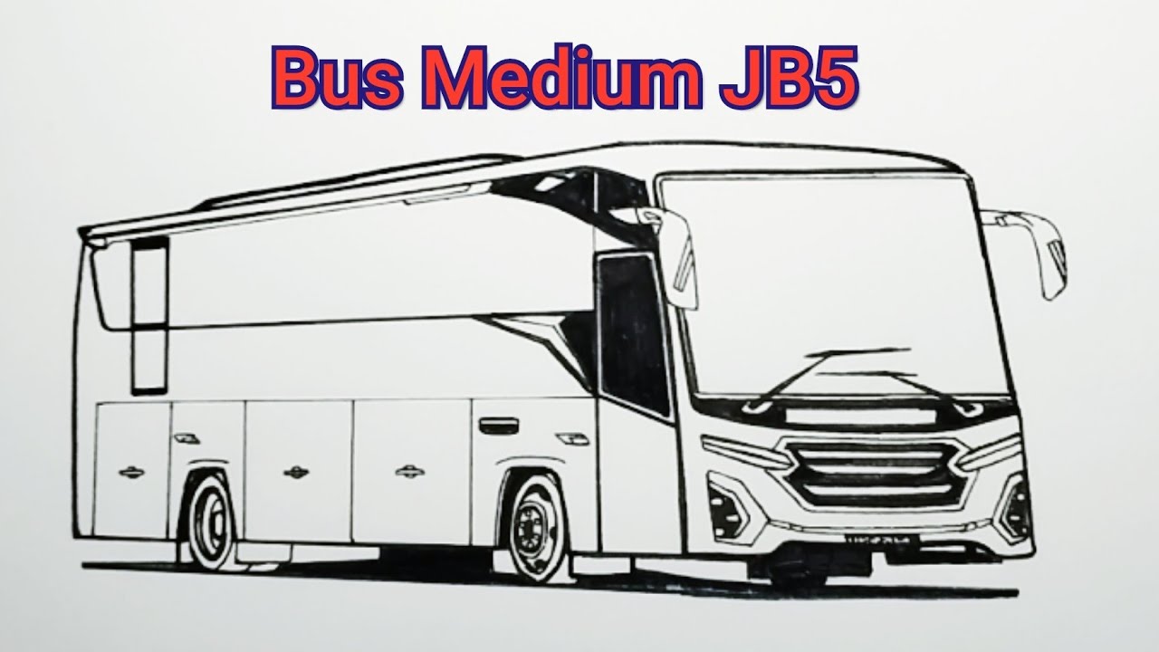 Medium Bus JB5, cara Menggambar Bus,Bus Single Glass JB 5 #herukwinarko ...