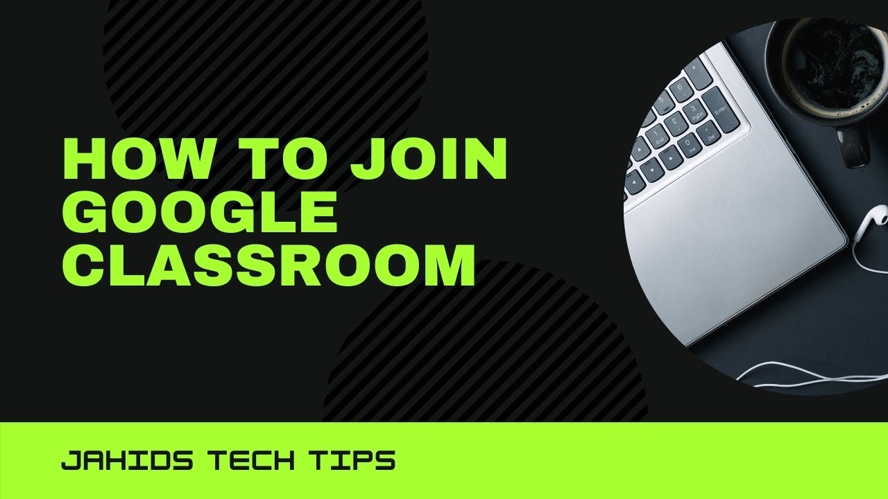 How to Join Google Classroom - YouTube