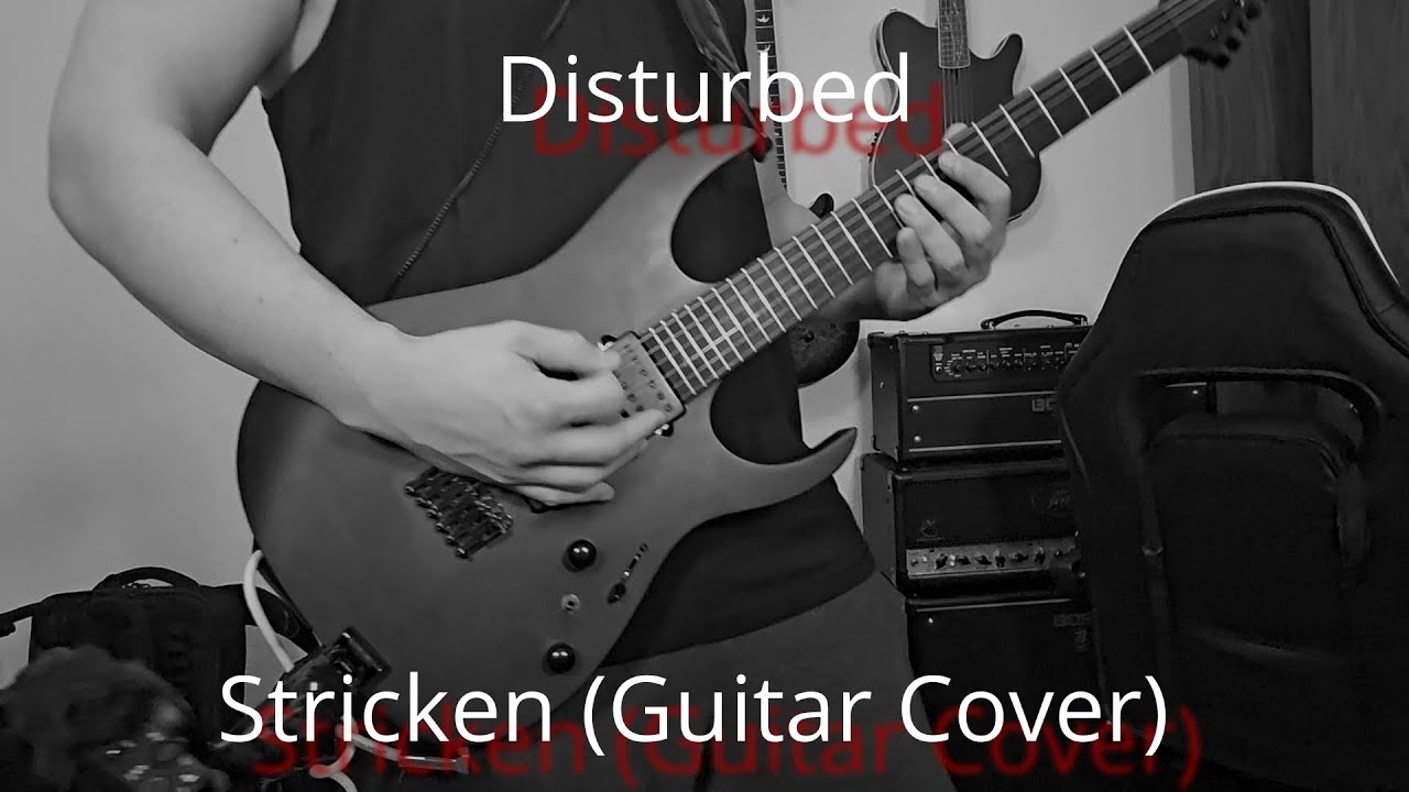 Disturbed: Stricken (Guitar Cover) - YouTube