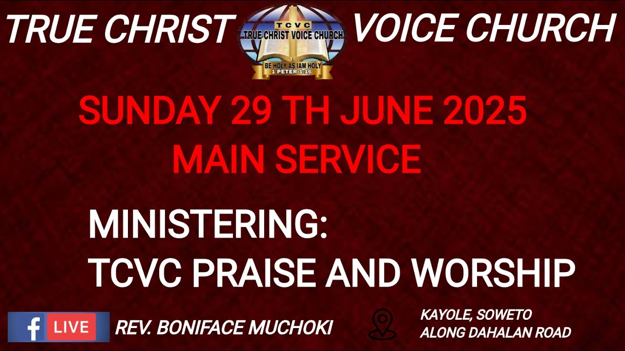 TRUE CHRIST VOICE CHURCH MAIN SERVICE - YouTube