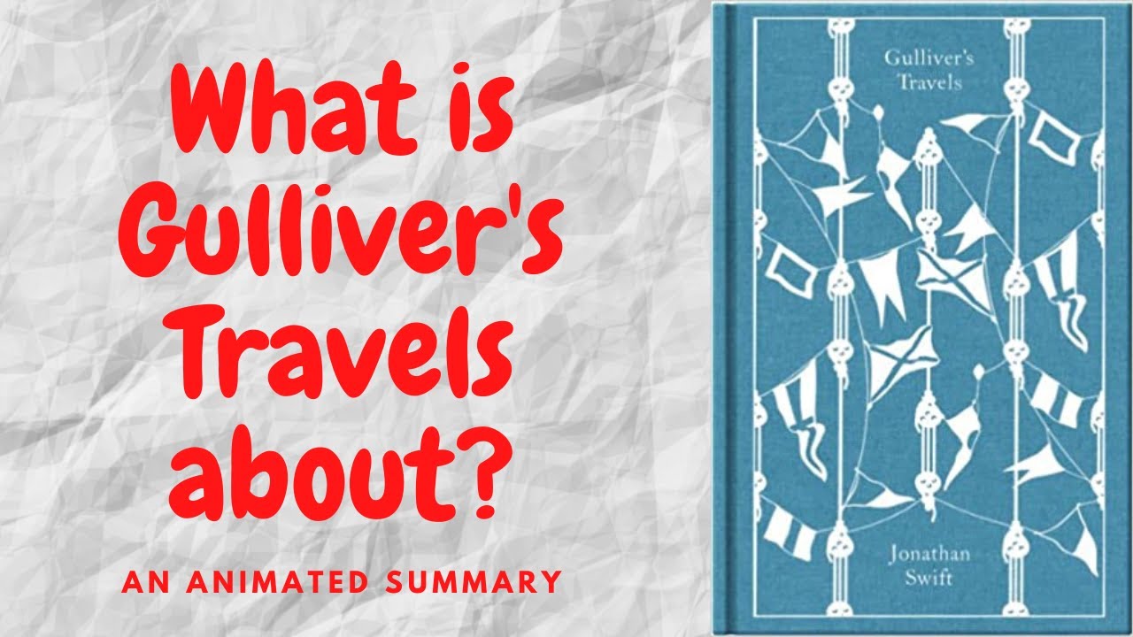 Gullivers Travels by Jonathan Swift - YouTube