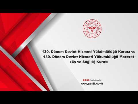 130. Dönem Devlet Hizmeti Yükümlülüğü Kurası