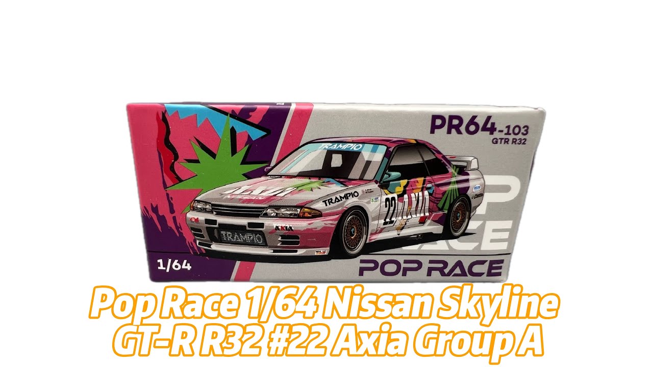 Pop Race 1/64 Nissan Skyline GT-R R32 #22 Axia Group A - YouTube