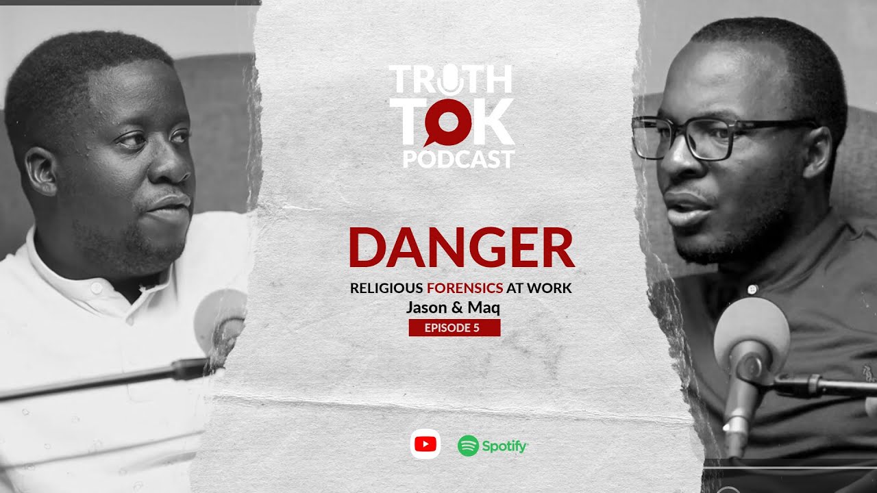 Truth Tok Ep5 Danger Religious Forensics At Work - YouTube