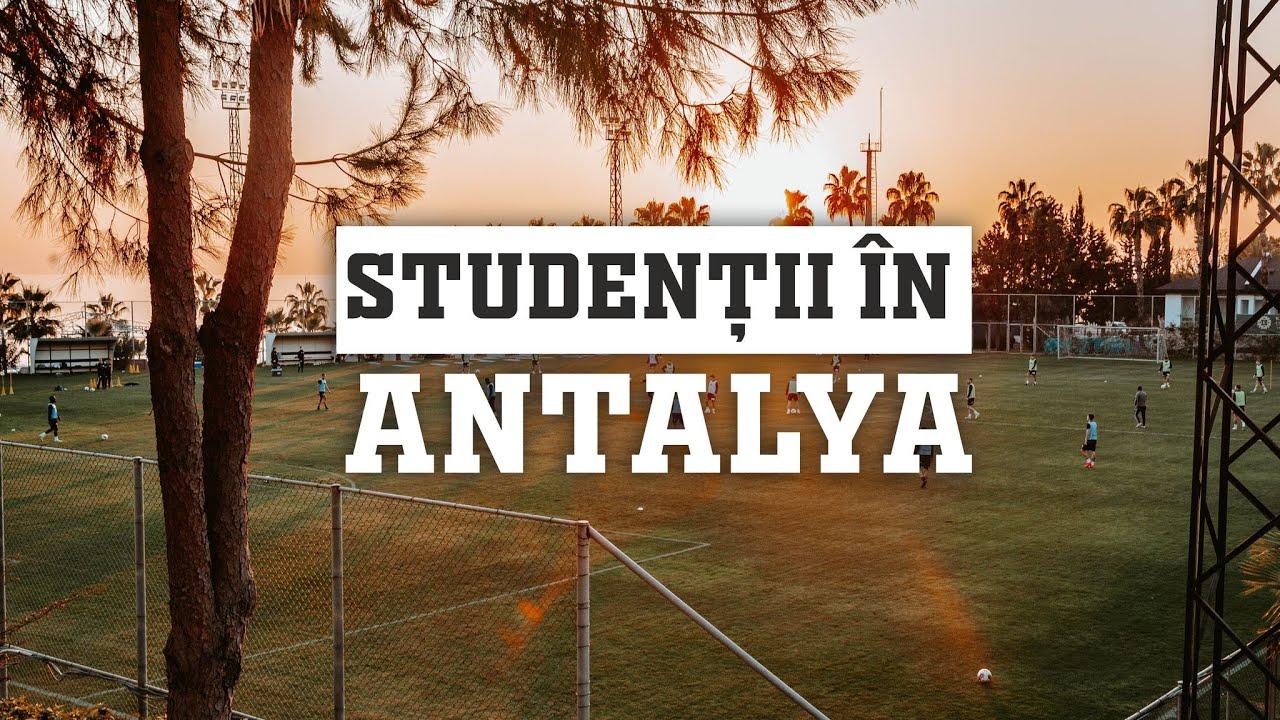 STUDENȚII ÎN ANTALYA | Ultimul antrenament înaintea amicalului cu FC ...