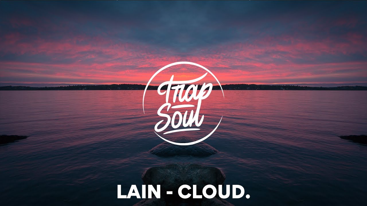 LAIN - Cloud. 🔊 - YouTube Music