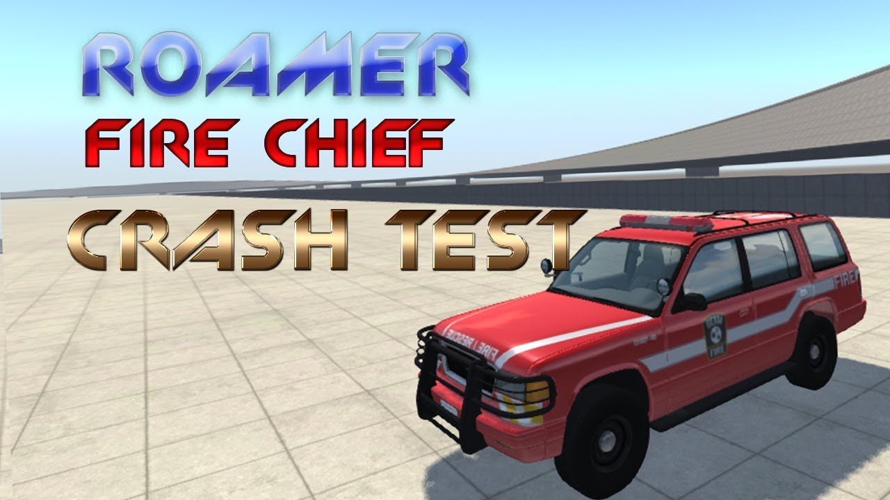 Crash Test - Gavril Roamer Fire Chief\\ BeamNG.drive - YouTube