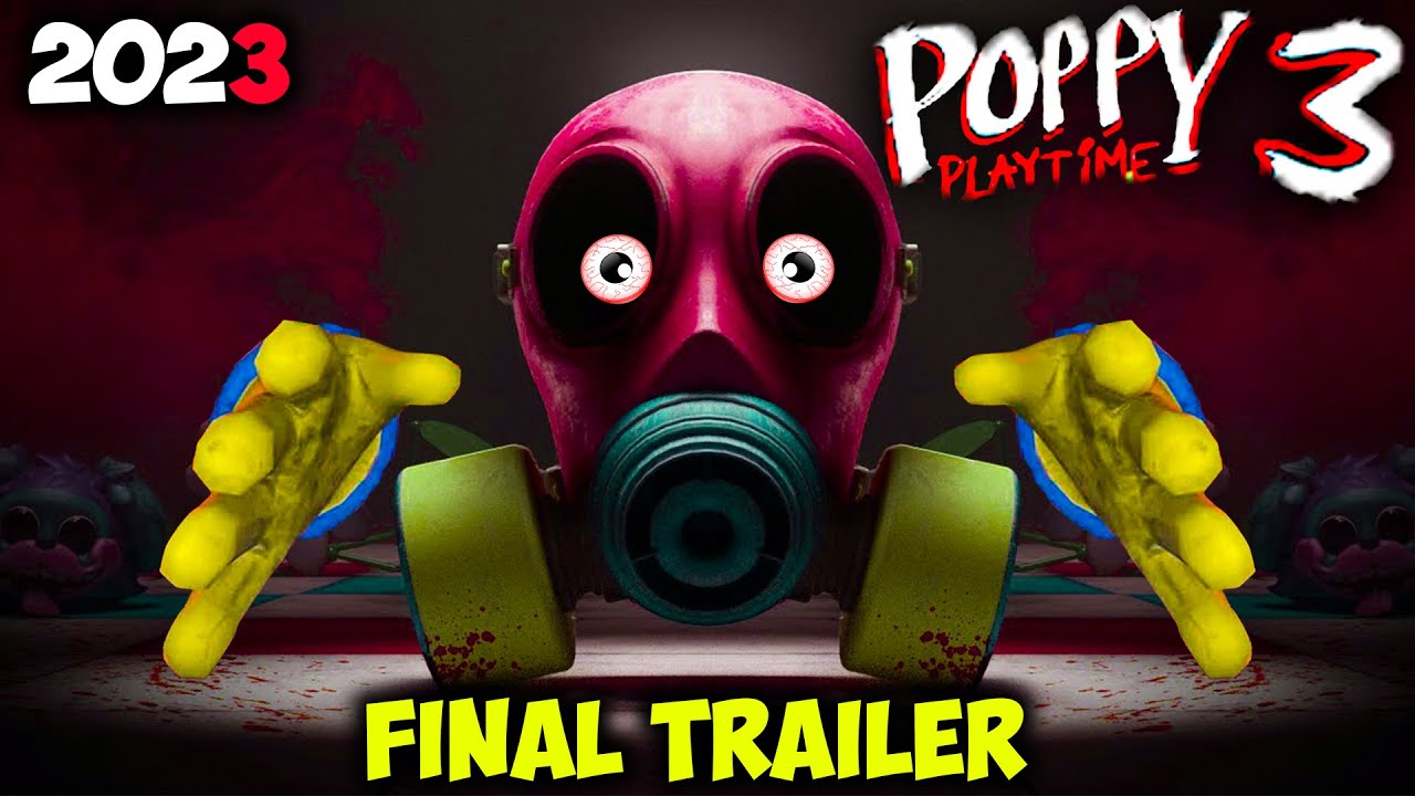 Poppy Playtime: Chapter 3 - Final Trailer - YouTube