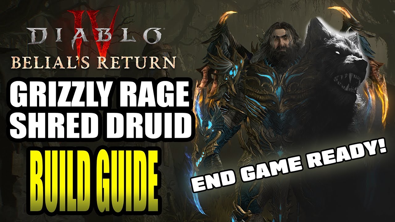 Grizzly Rage Shred Druid End Game Build Guide Diablo 4 Season 8 - YouTube