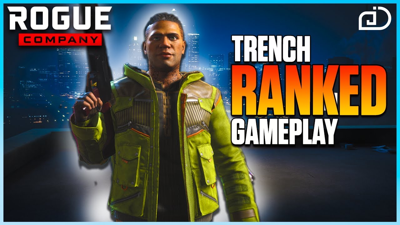 Rogue Company Ranked Gameplay - How To Play As Trench & Win Games Guide ...