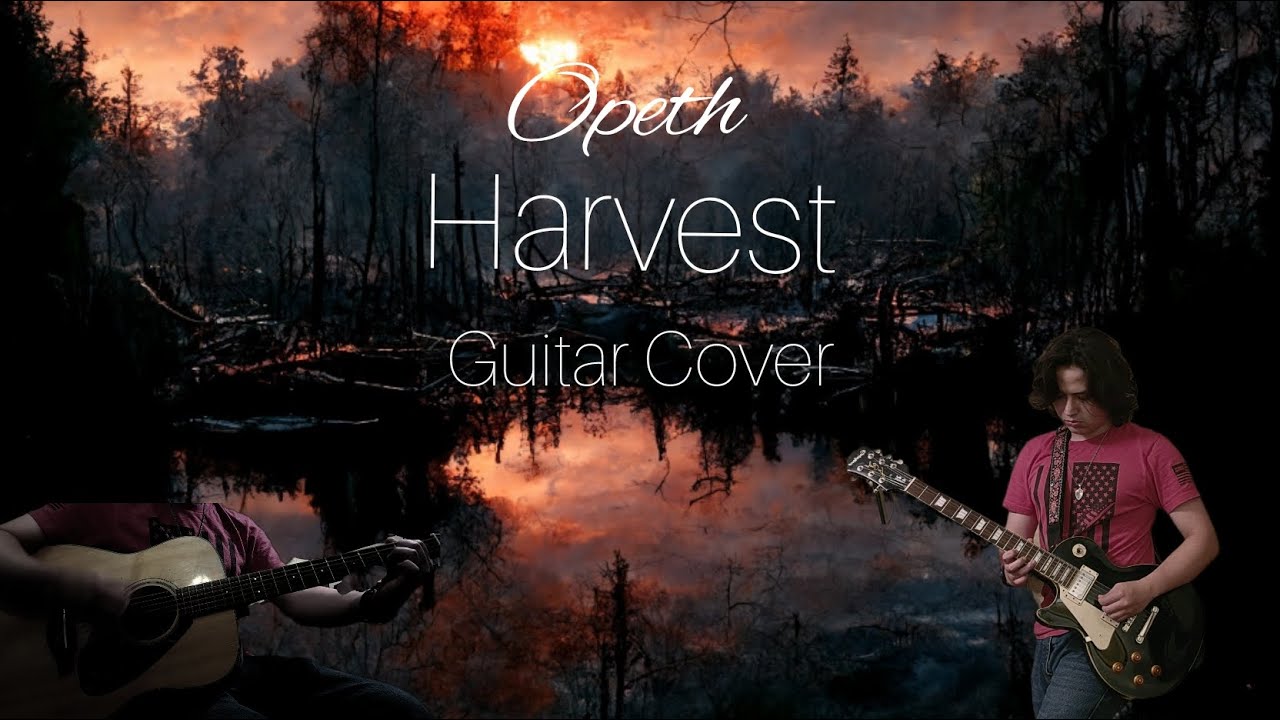Opeth - Harvest (Guitar Cover) - YouTube