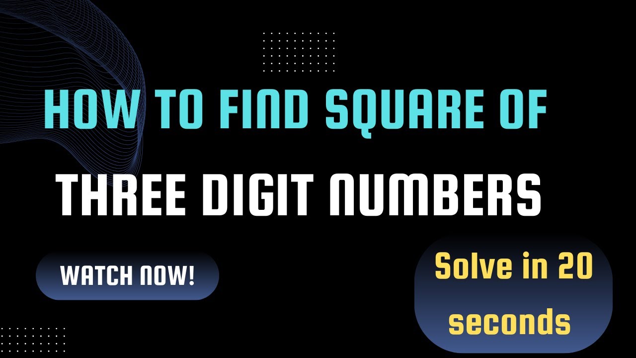 find square of 3 digit numbers - YouTube