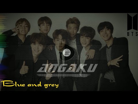 Blue and grey - BTS (Remix) || Angaku||