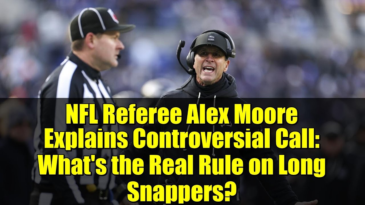 NFL Referee Alex Moore Explains Controversial Call: What's the Real ...